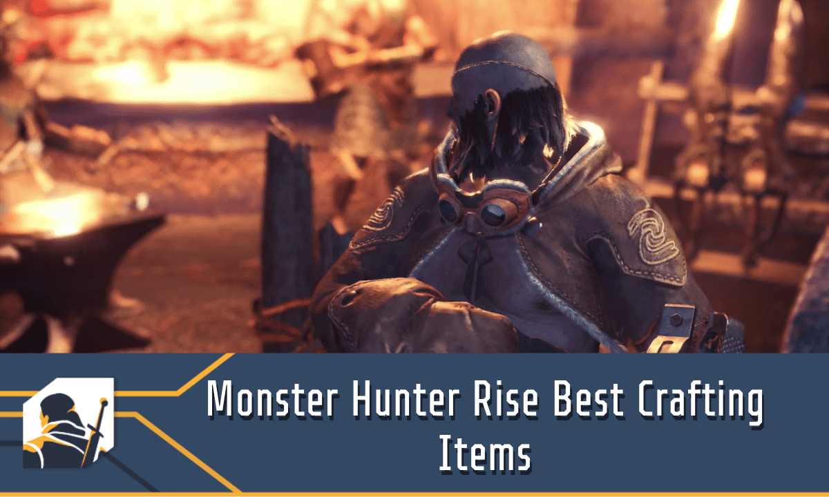 Monster Hunter Rise Best Crafting Items - RPG Informer
