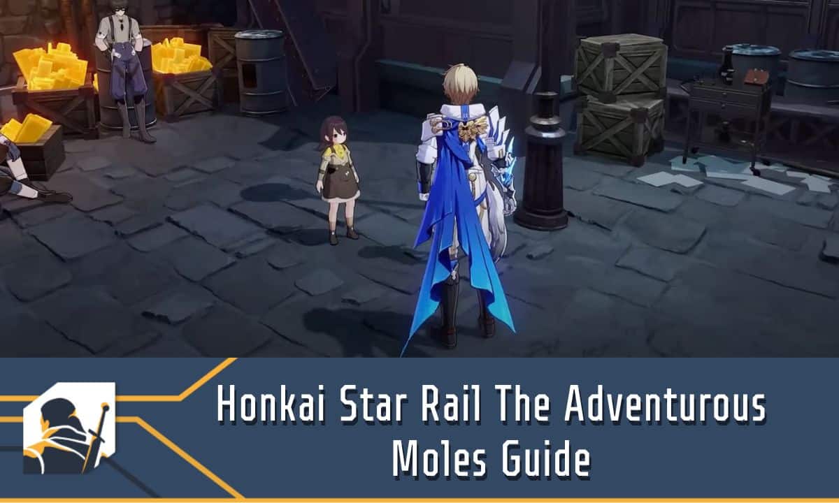 The Adventurous Moles Honkai Star Rail