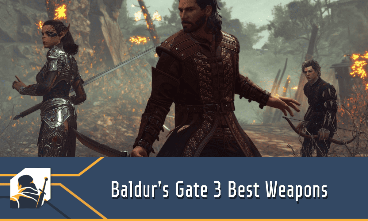 Baldur’s Gate 3 Best Weapons Ranked: Which is the Best Weapon for You ...