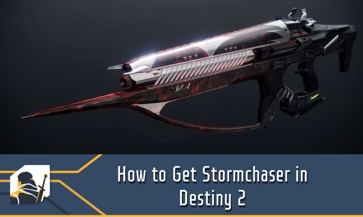 How to Get Stormchaser in Destiny 2 - RPG Informer